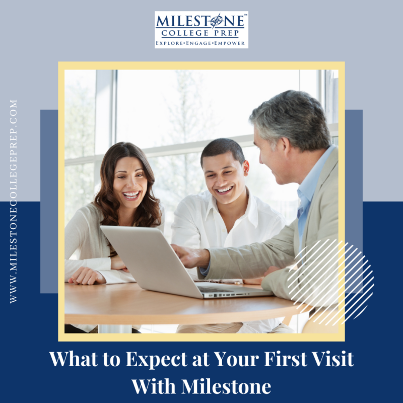 What to Expect at Your First Visit With Milestone - Milestone College Prep